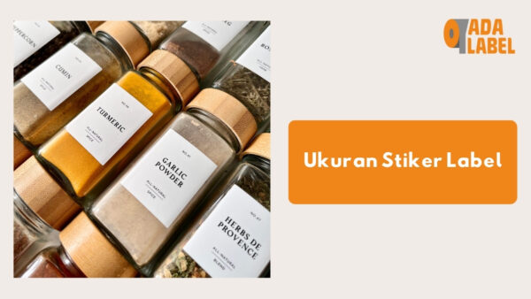 Ukuran Stiker Label yang Paling Sering Digunakan - Cetak Stiker Label ...